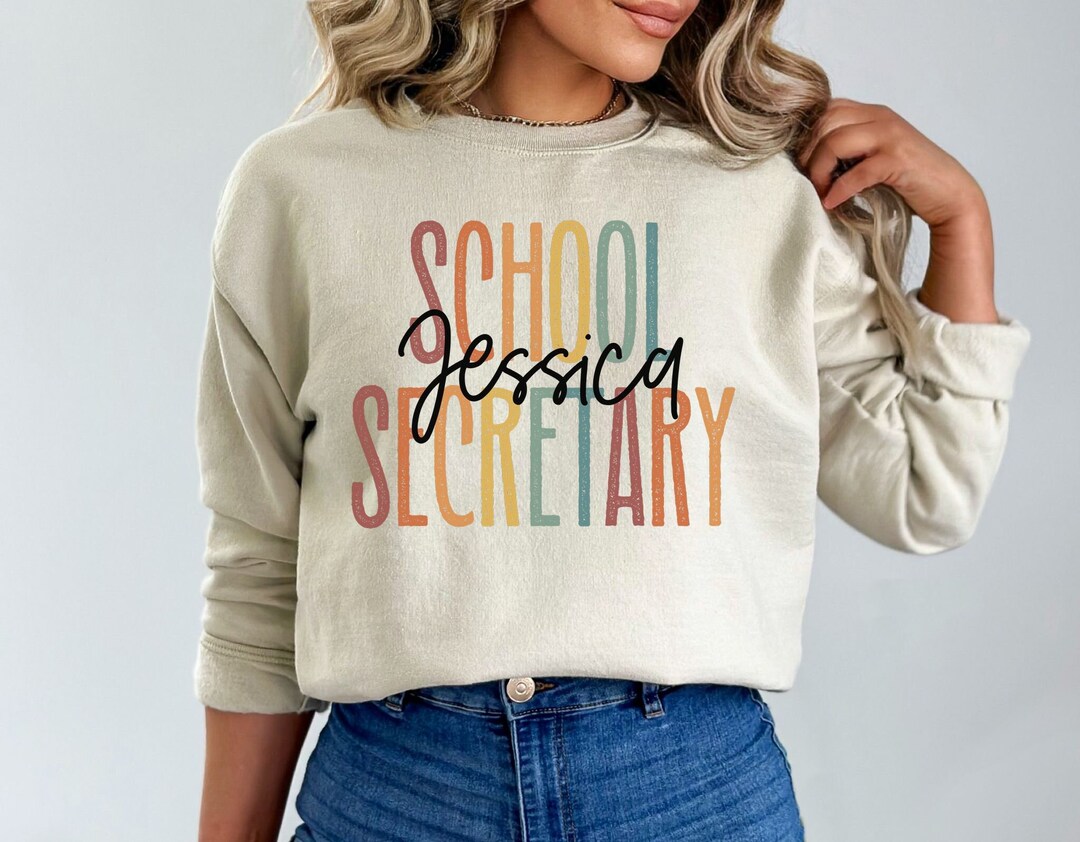 Personalized School Secretary Shirt, Long Sleeve, Sweatshirt, Gift ...