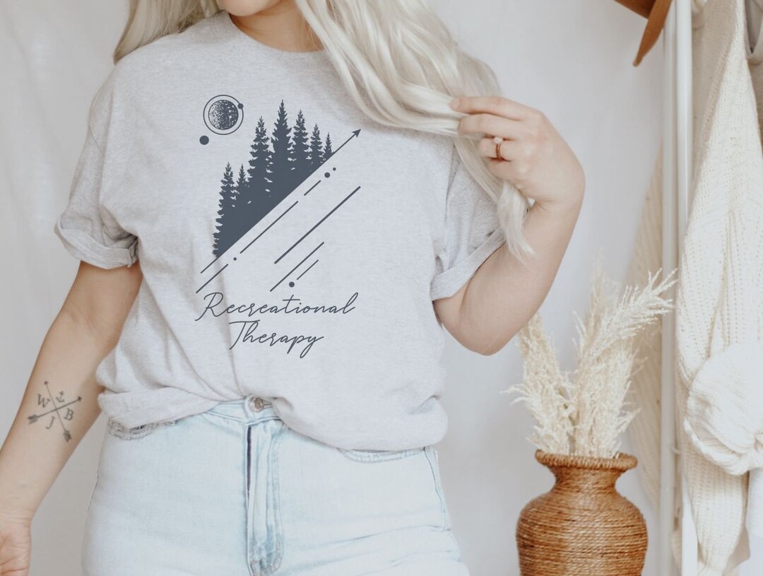 Recreational Therapy Shirt, Hoodie, Sweatshirt, Tank Top, Gift ...