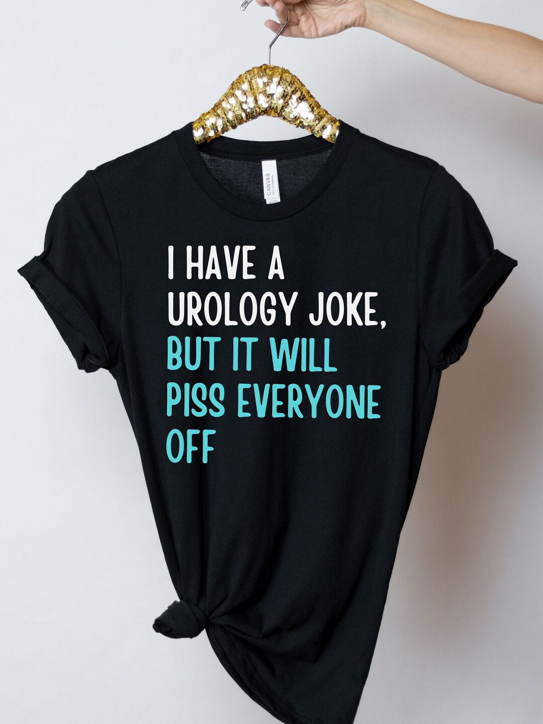 Urology Joke Shirt, Long Sleeve, Sweatshirt, Tank Top, Hoodie, Gift ...