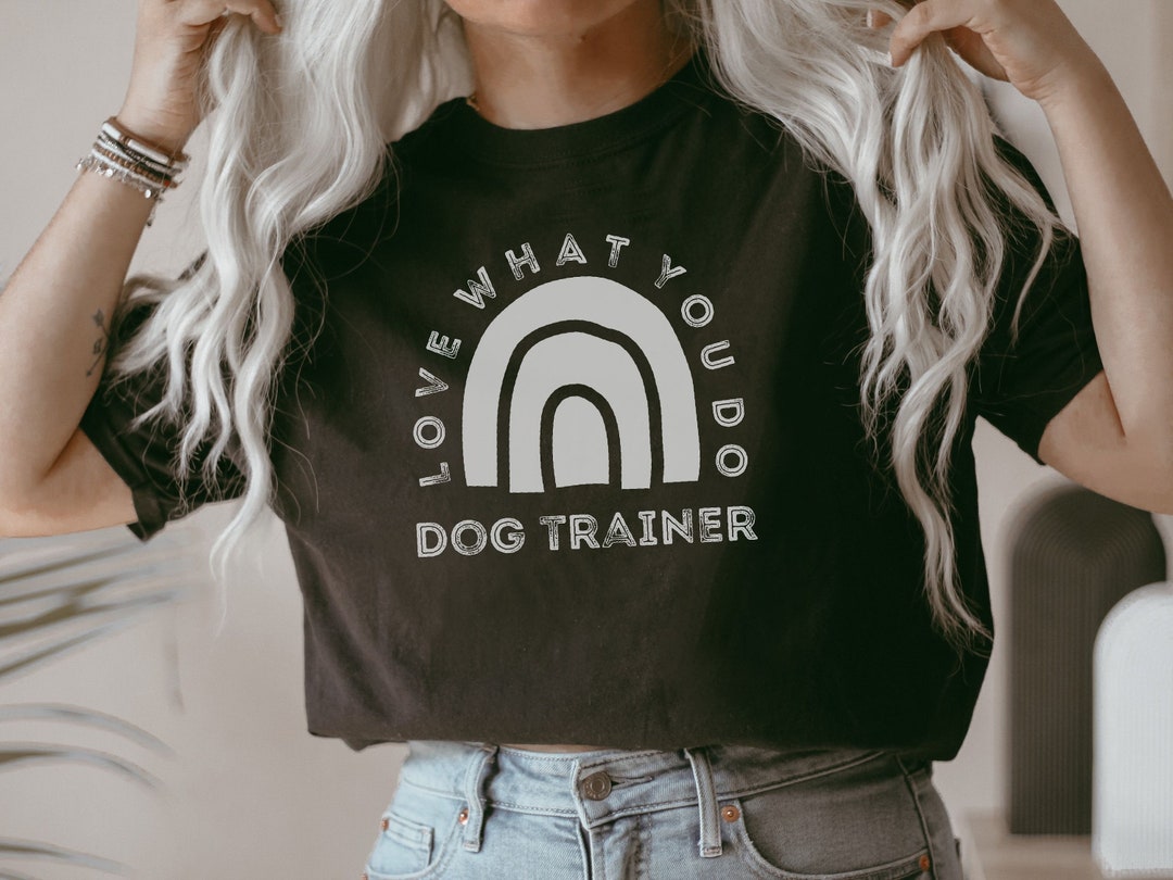 Dog Trainer Shirt, Hoodie, Sweatshirt, Tank Top, Gift, Rainbow, Dog ...