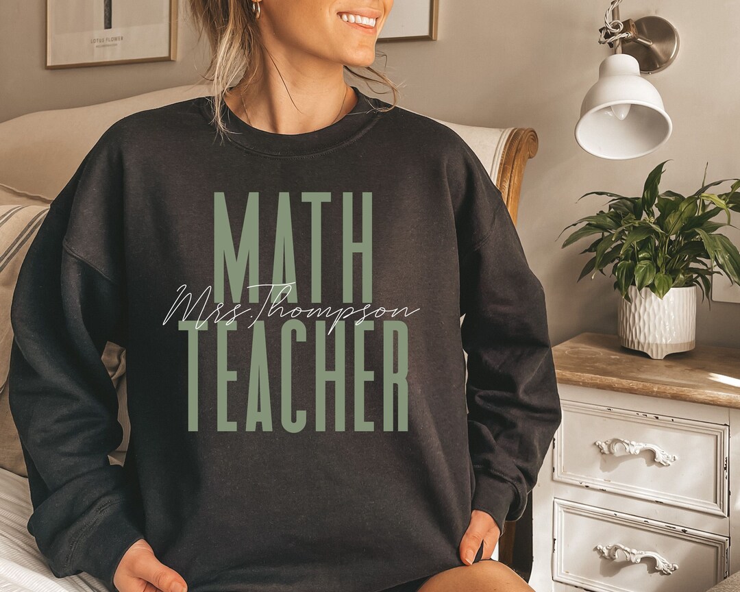 Personalized Math Teacher Shirt, Long Sleeve, Sweatshirt, Tank Top ...