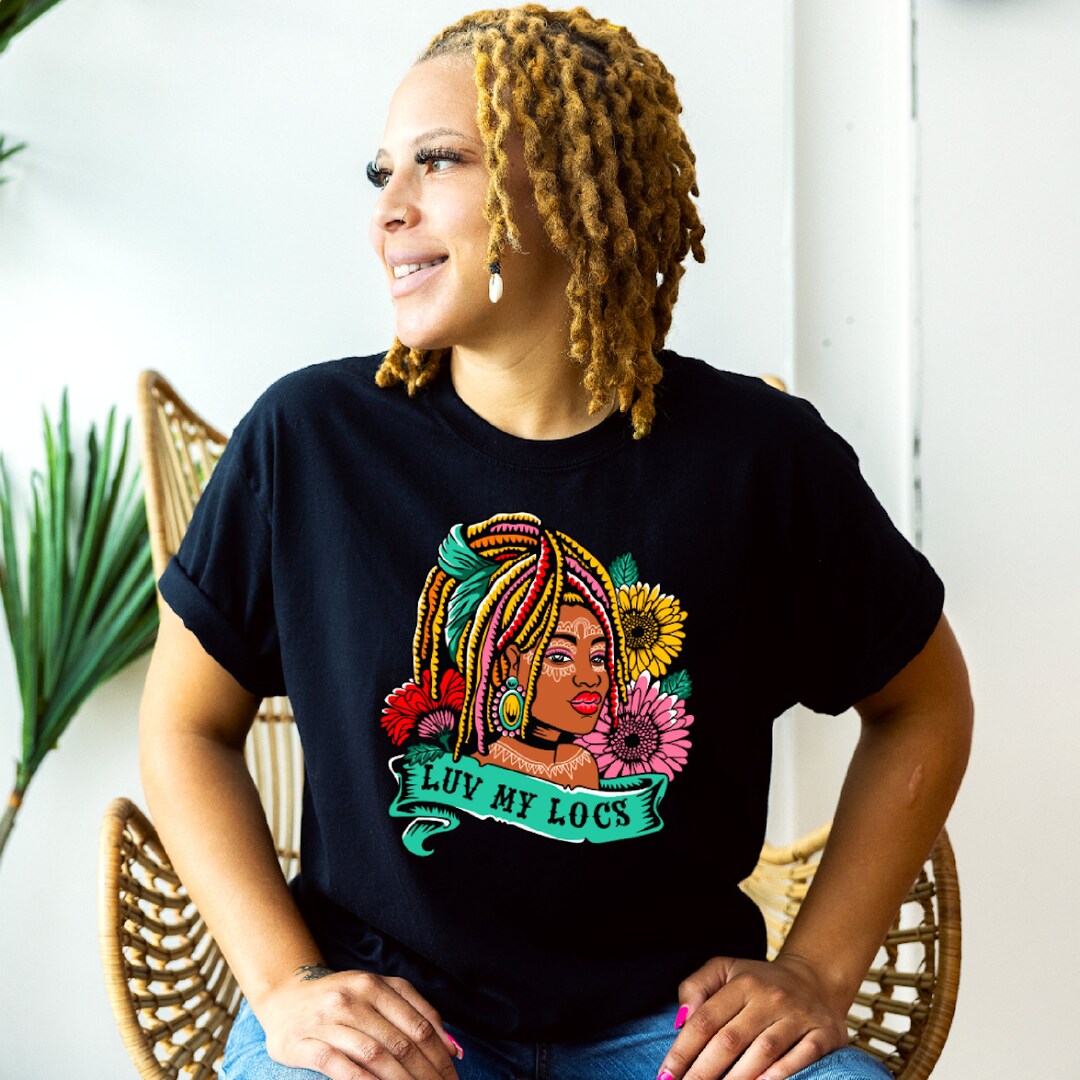 Dreadlocks T-shirt, Black Hair Shirt, Natural Hair, Locs Shirt, Graphic ...