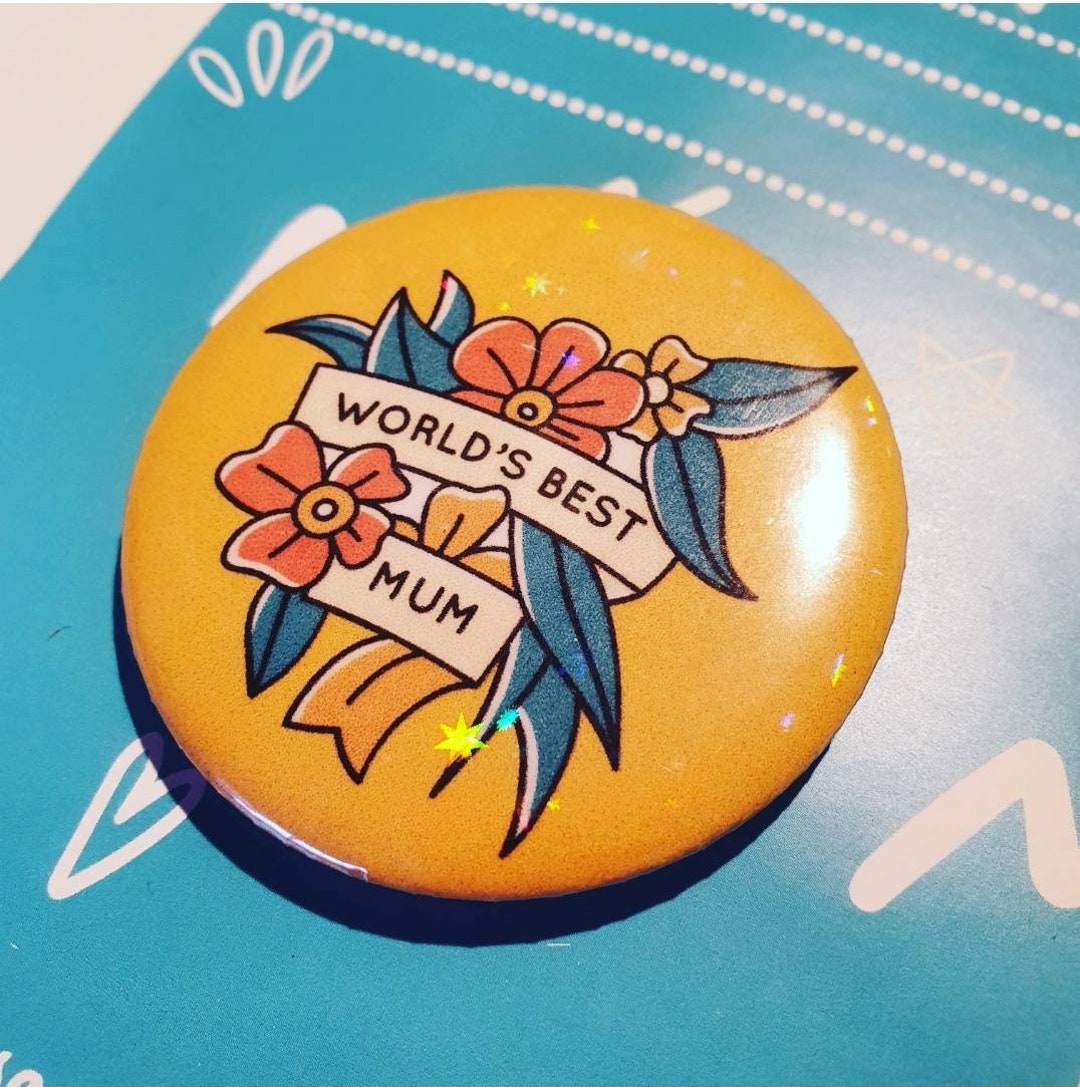Worlds Best Mum Badge, Mum Pin Badge, Mothers Day Gift, Gift for Her ...