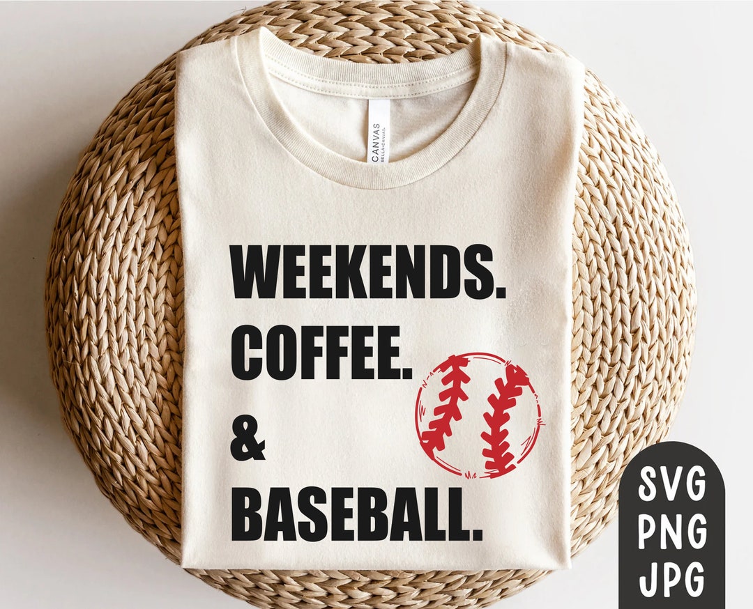 Weekends Coffee and Baseball SVG Baseball Mom Baseball Mama Baseball ...