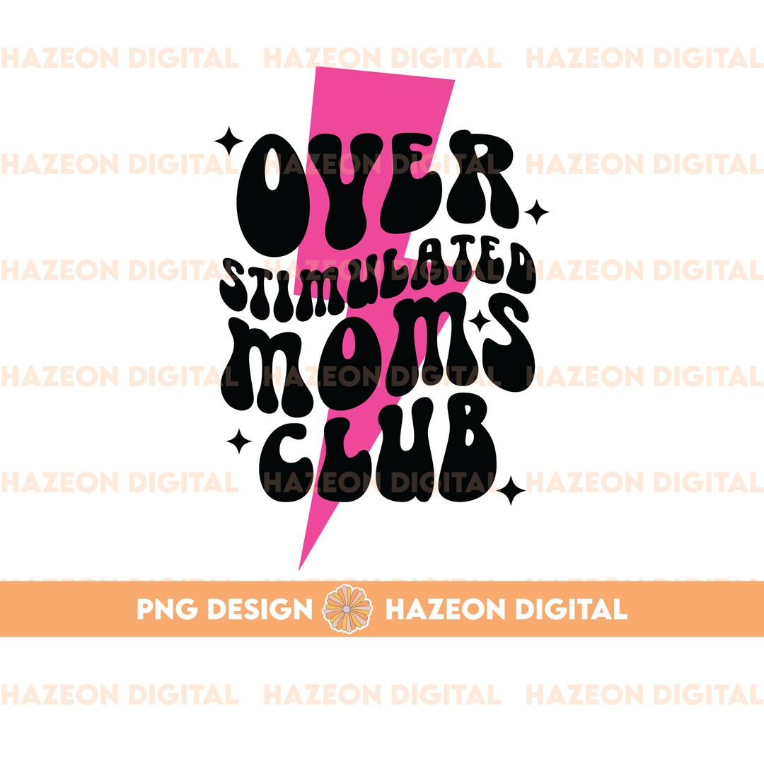 Trendy Retro Mom PNG Overstimulated Moms Club Popular Aesthetic Trendy ...