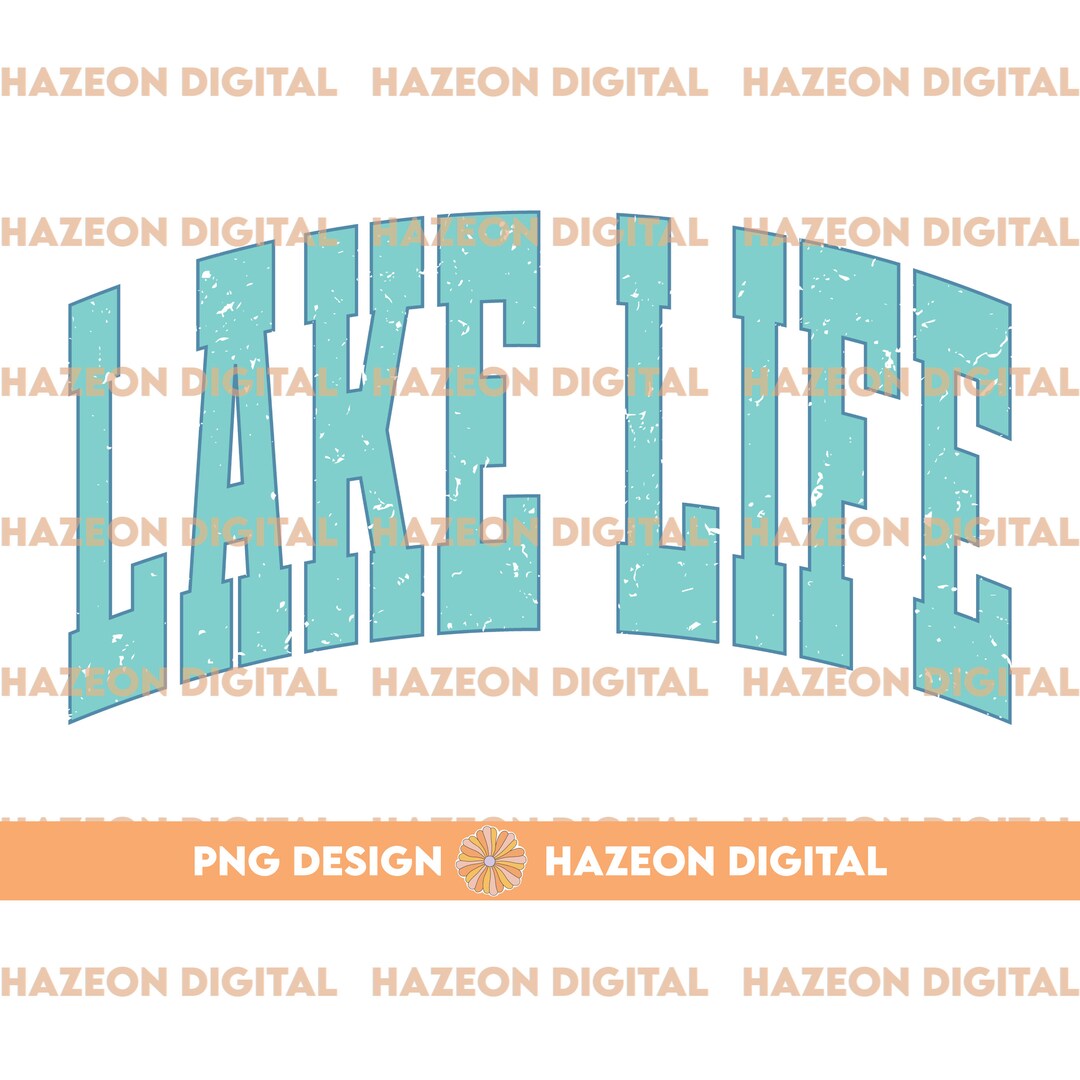 Lake Life Png Distressed Trendy Retro Varsity Lake Life River Days Png ...