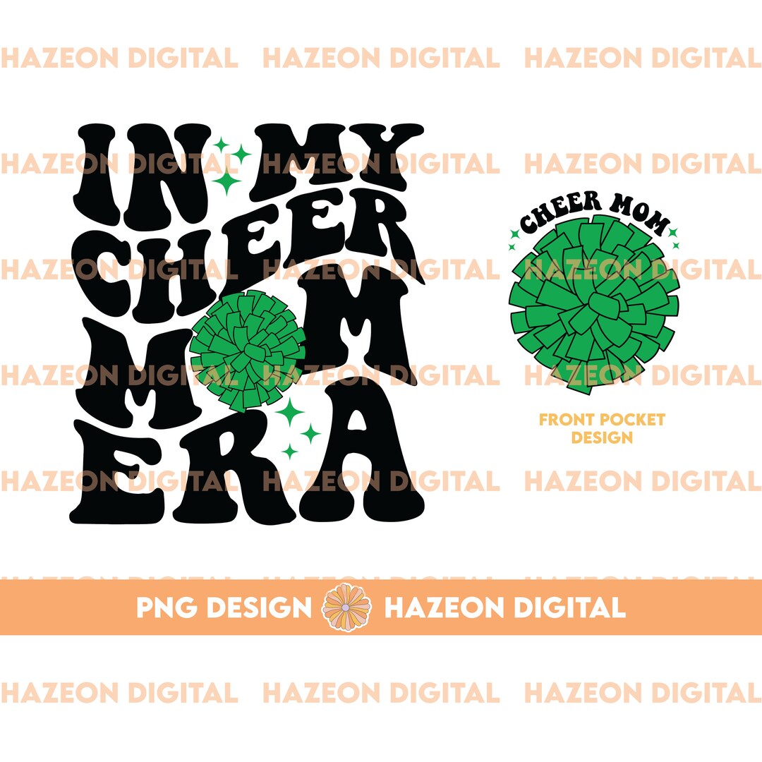 In My Cheer Mom Era PNG Green Cheer Mama Png Game Day Png Sports Mom ...