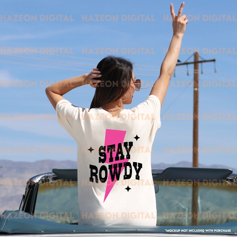 Trendy Western PNG Stay Rowdy Png Country Music Png Cowboy - Etsy