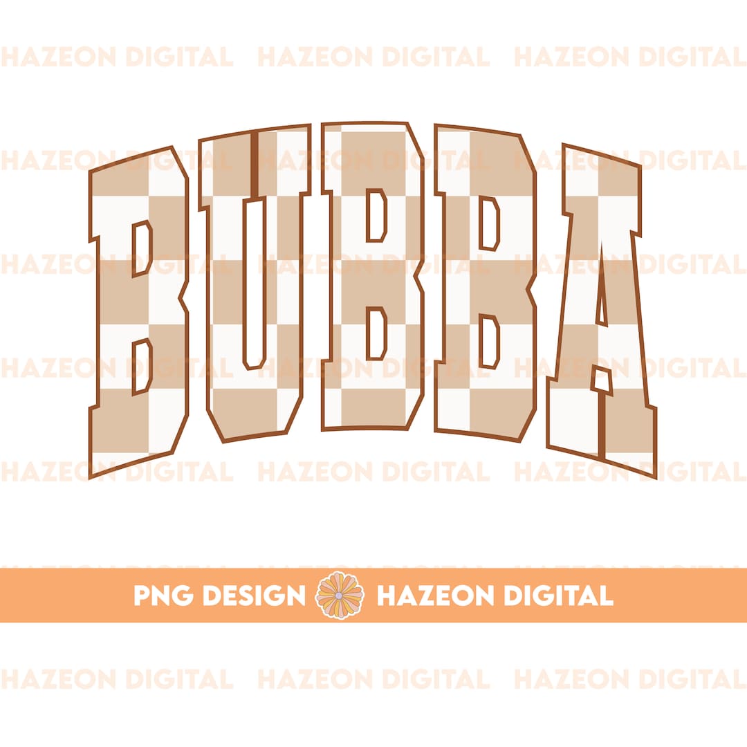 Trendy Retro Bubba PNG Checkered Varsity Popular Aesthetic Trendy Bubba ...