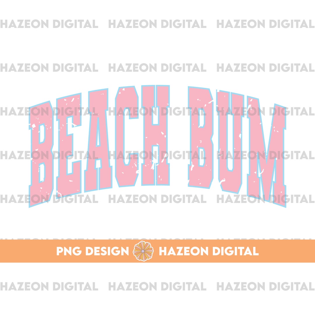 Beach Bum Png Distressed Trendy Retro Varsity Surfer Coconut Girl Png ...