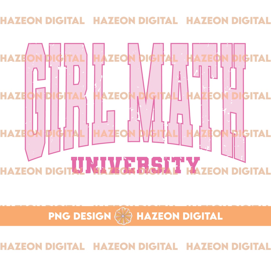 Girl Math University PNG Trendy Retro Distressed Varsity Popular ...