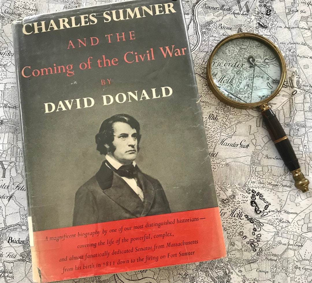 Charleston Sumner and the Coming of the Civil War . Pulitzer Prize ...