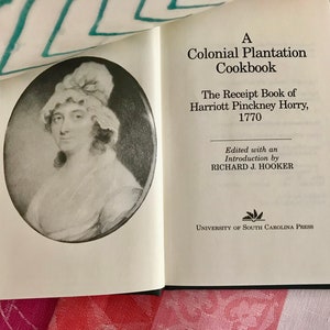 Vintage Book . A Colonial Plantation Cookbook. the Receipt Book of ...