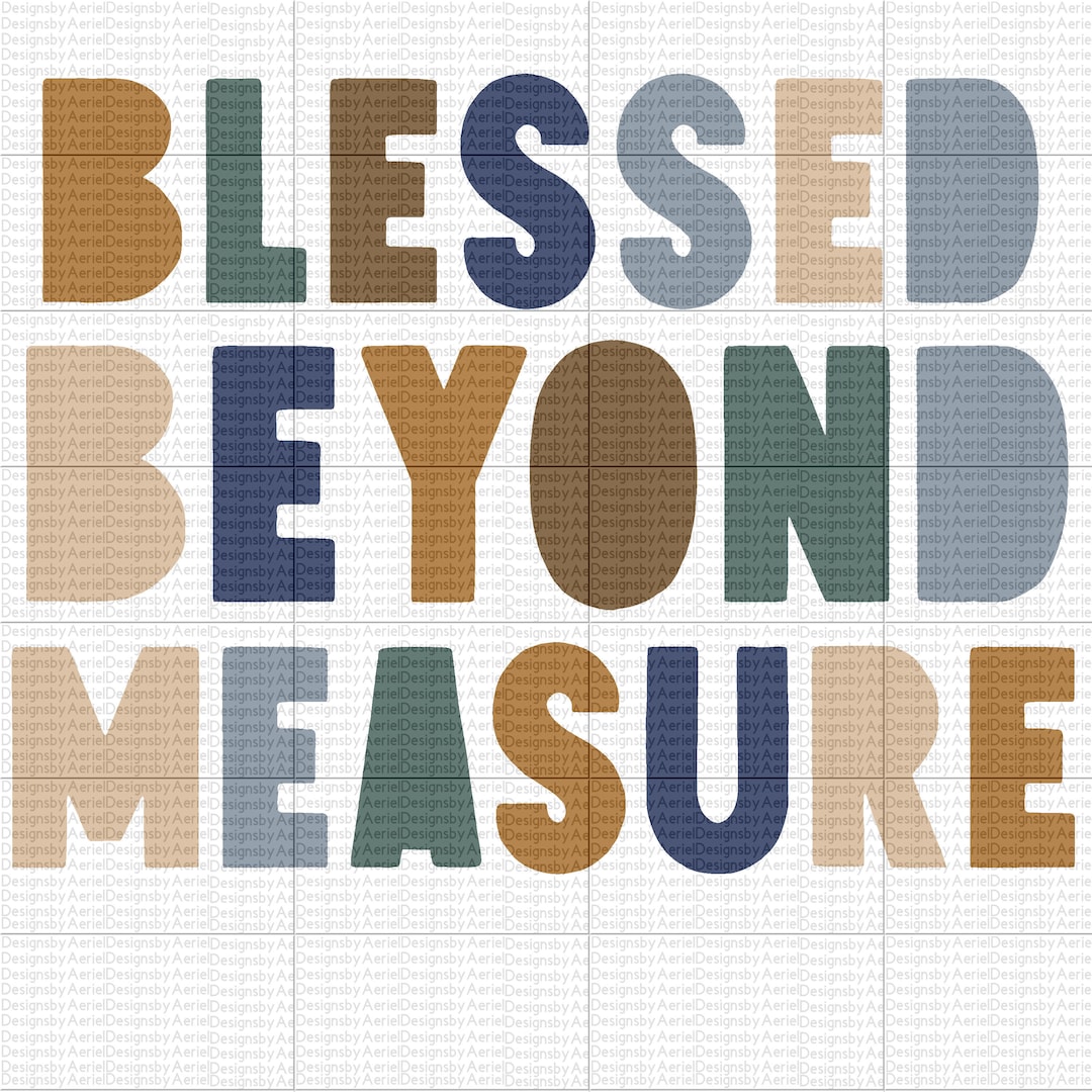Blessed Beyond Measure - PNG - Western - Christian - Religious ...