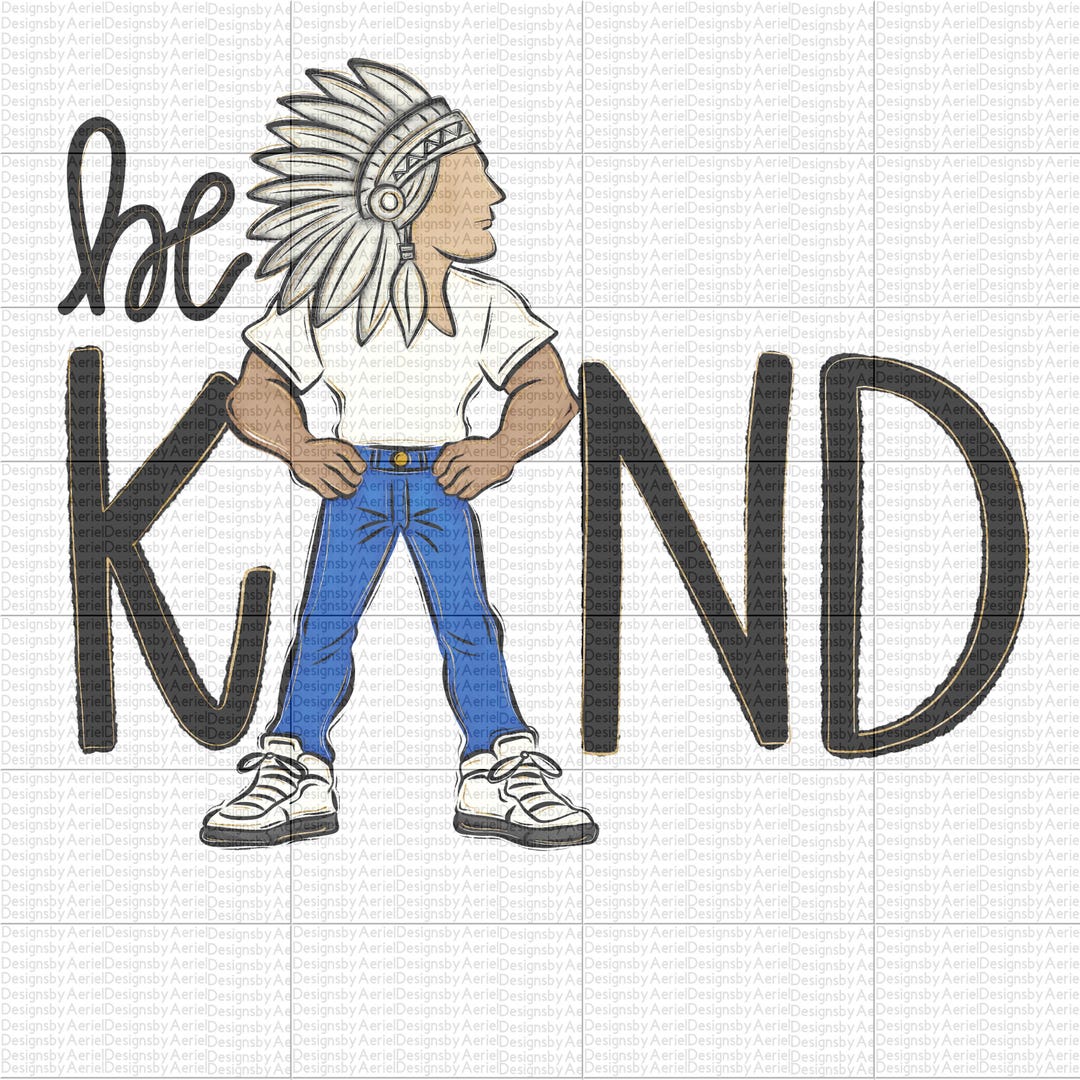 Be Kind - Mascot - Indians - Digital Download - PNG - Handdrawn - Etsy