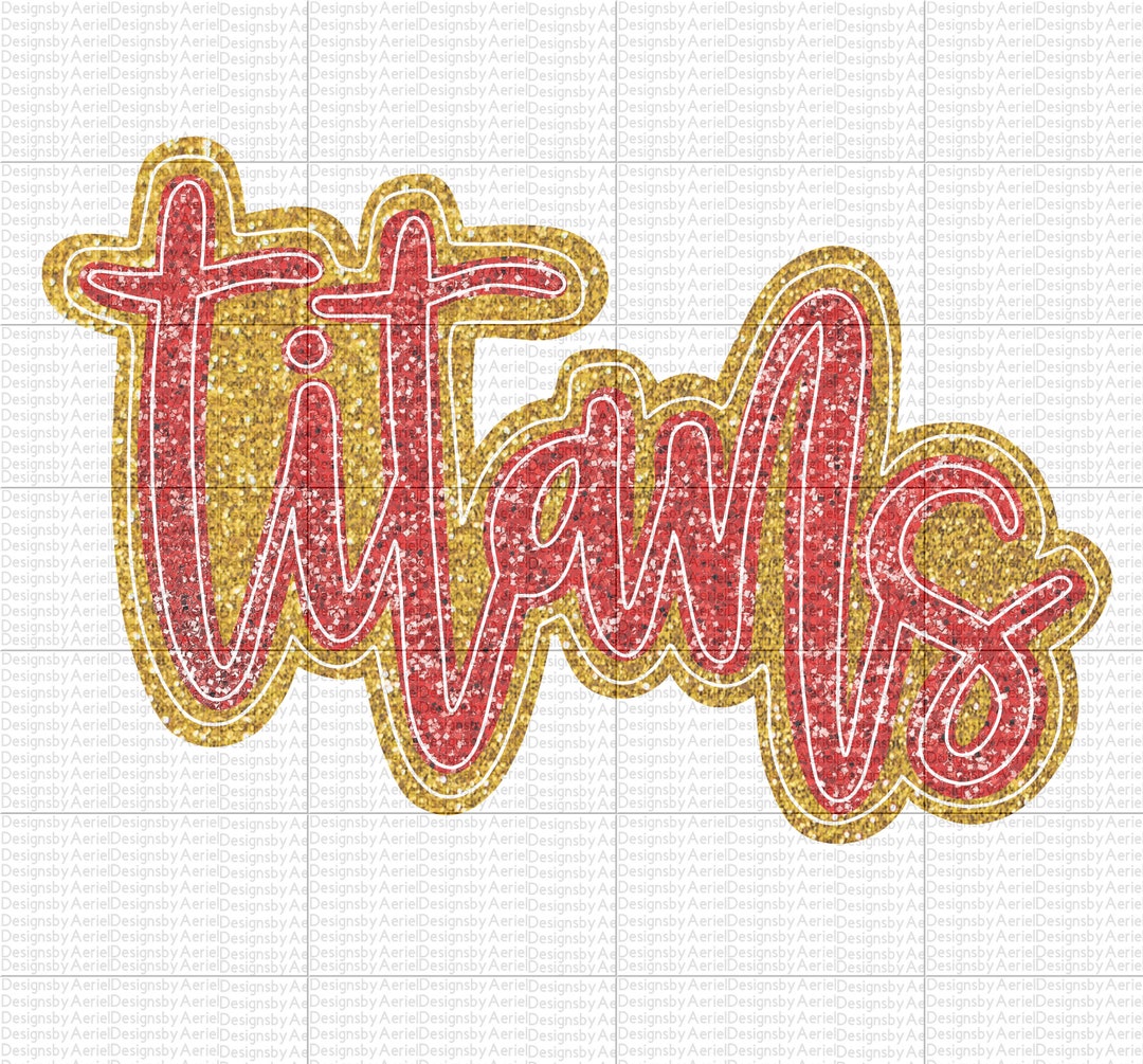 Titans Digital Download - PNG - Sublimation - Team Spirit - Team Mascot ...