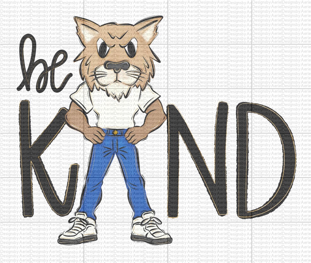 Be Kind - Mascot - Wildcats - Digital Download - PNG - Handdrawn - Etsy
