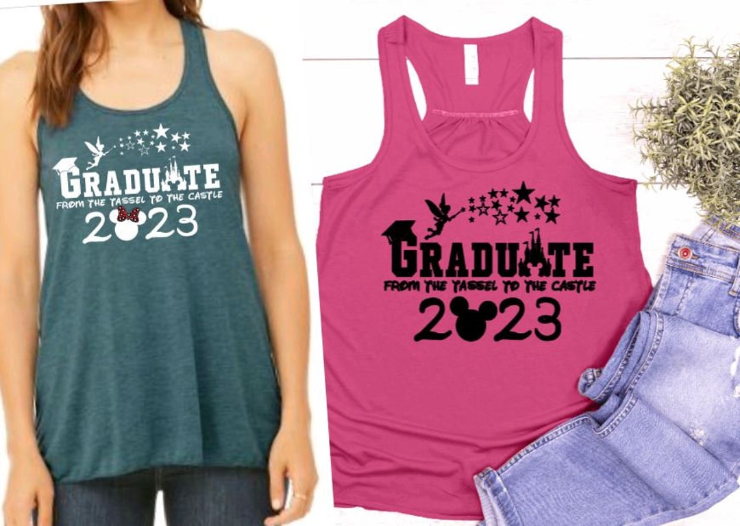 Graduate 2023 From the Tassel to the Castle Tanks /mickey or Minnie ...