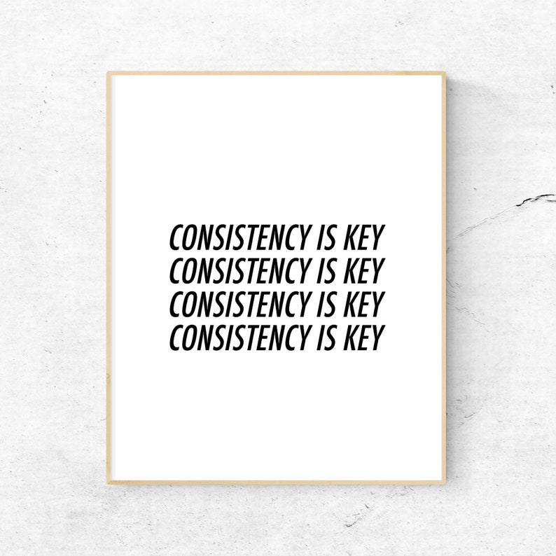 Consistency is Key, Black&white, Art Poster, Printable Digital Download ...