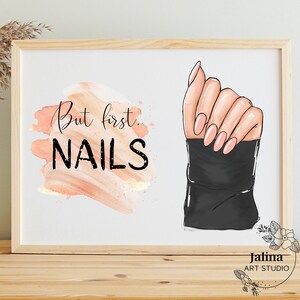 Nail Poster for Nail Studio Decor, Nail Quote but First Nails Poster ...