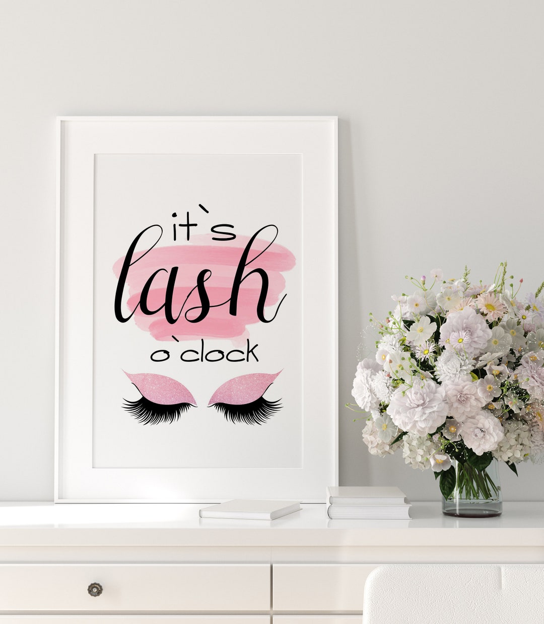 Fashion Wall Decor, Lashes Quote Poster, Lashes Print, Its Lash Oclock ...