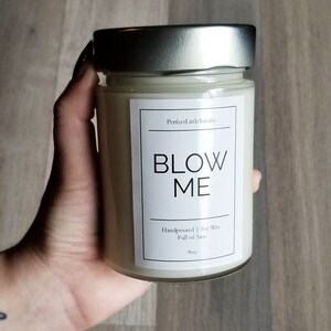 Blow Me Candle Funny Candle Insult Candle Soy Wax Candle - Etsy