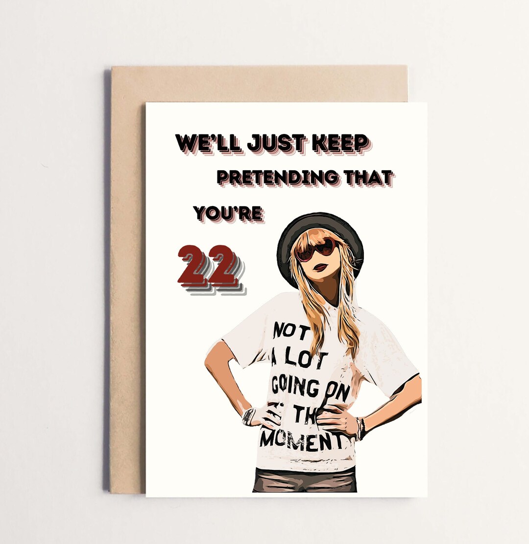 Taylor Swift Birthday Card 22 Birthday Card Funny Taylor Swift Card ...