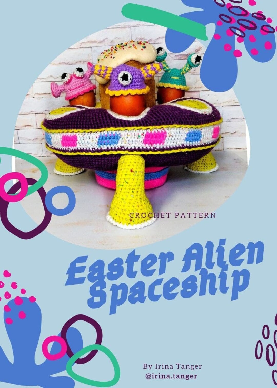 Easter Alien Spaceship Crochet Pattern. Easter Crochet Pattern. UFO Crochet Pattern. Alien ...