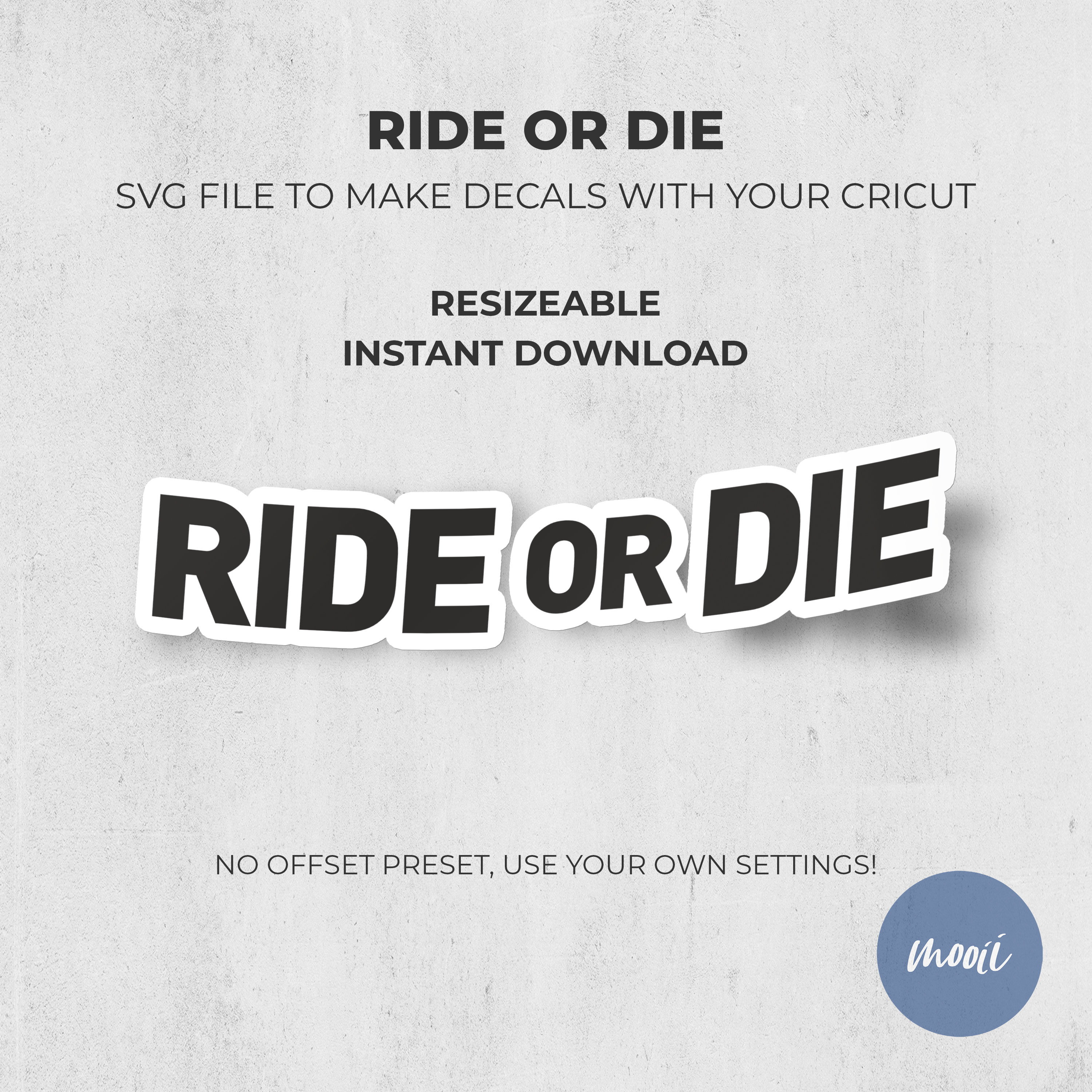 Ride or Die Decal SVG, DXF, PNG - Cut File for Cricut and Silhouette - Etsy