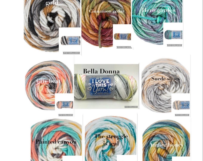 I Love This Yarn Variegated Skeins, Painted Canyon, Bella Donna, Eagle ...