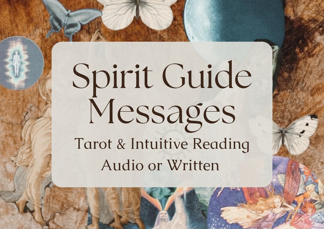 Spirit Guides: What Do I Need to Know? Tarot Reading Predictive ...