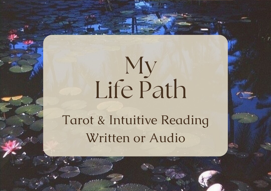 My Life Path - Past, Present, Future - Tarot & Intuitive Reading ...