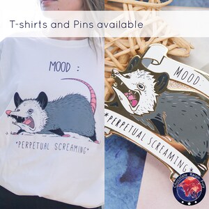 Mood Possum Hard Enamel Pin Perpetual Screaming Opossum Pin | Etsy