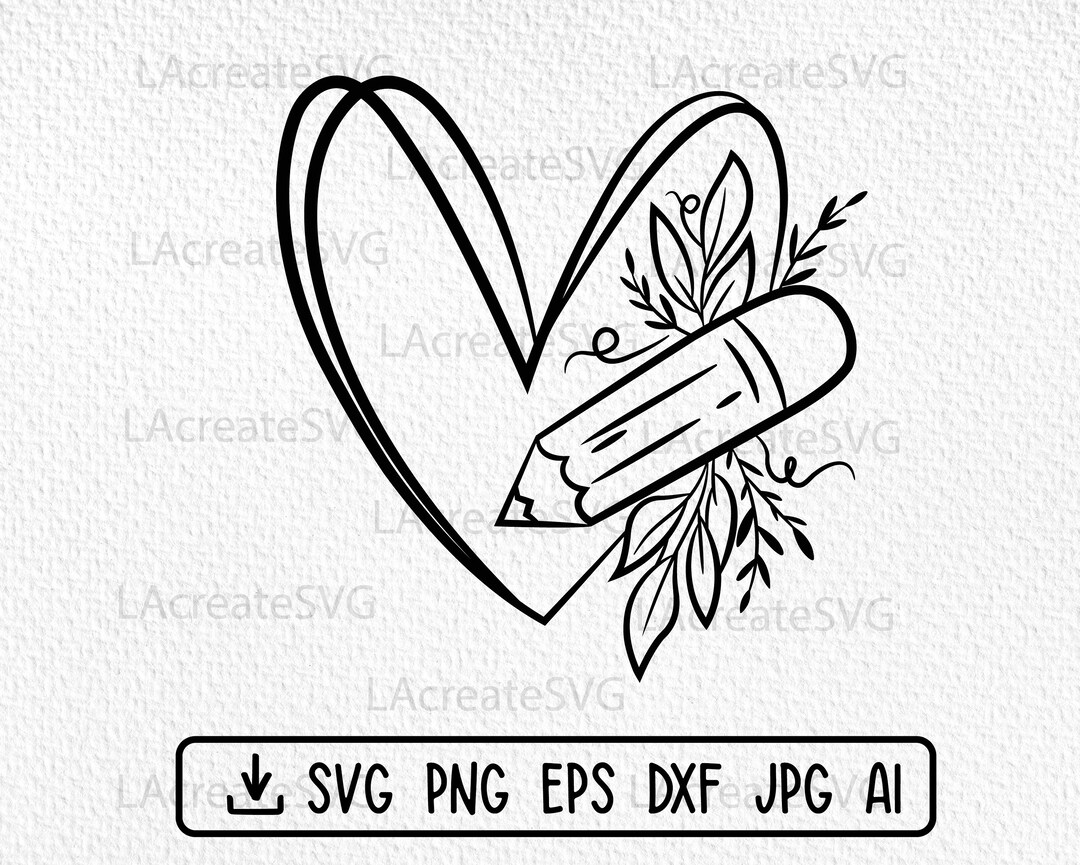 Teacher Heart Pencil SVG PNG Cut File, Best Teacher T Shirt Sublimation ...