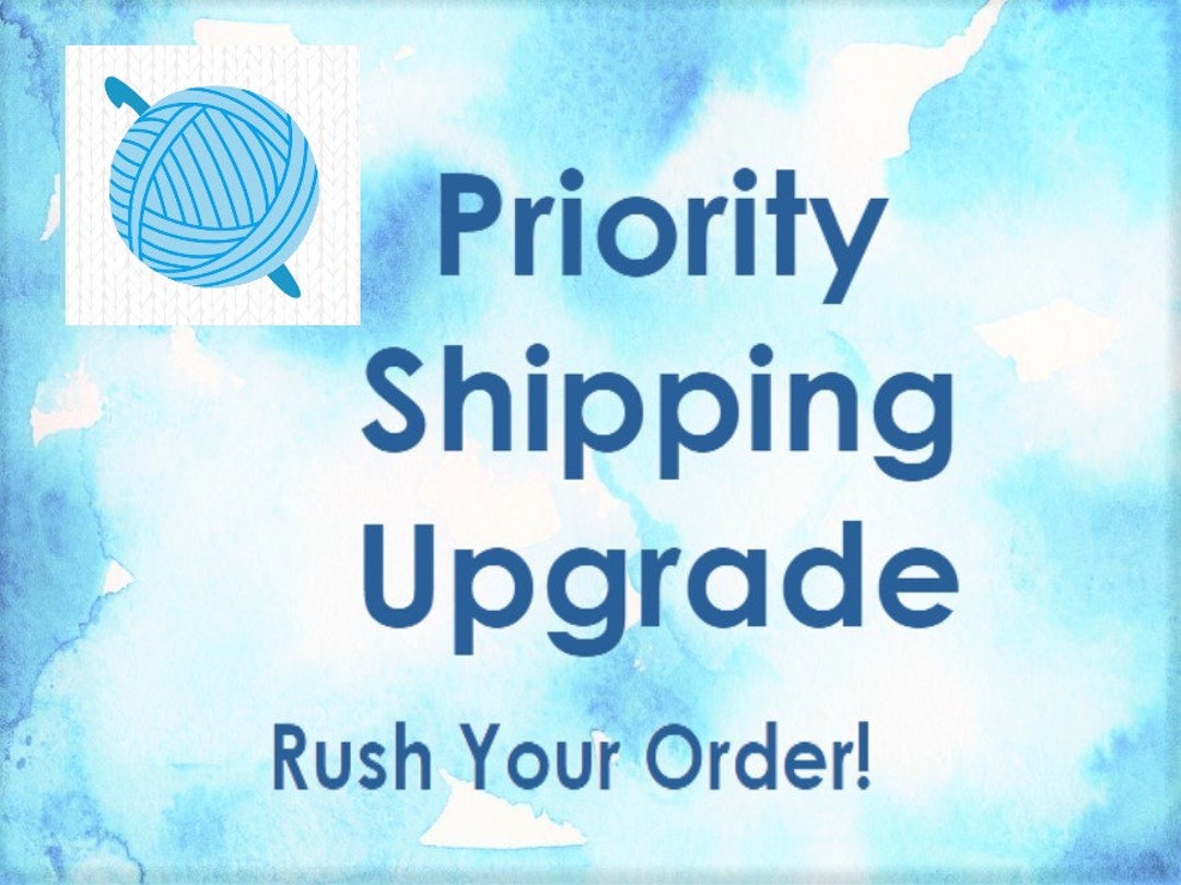 Upgrade Your Shipping to Priority Small Flat Rate Box, Expedited Processing and Rush Order for ...