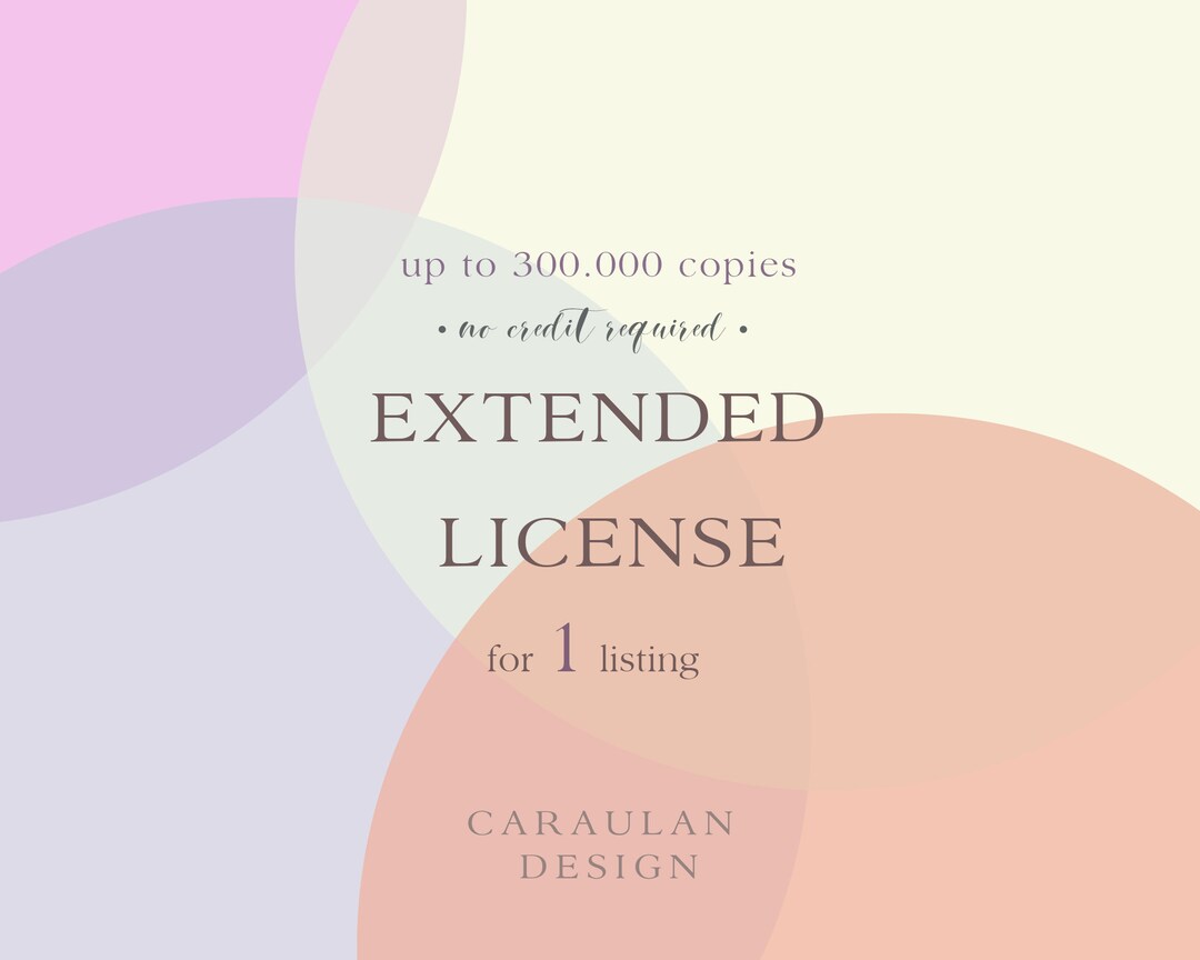 The Extended License for 1 Product Item UP TO 300.000 COPIES - Etsy