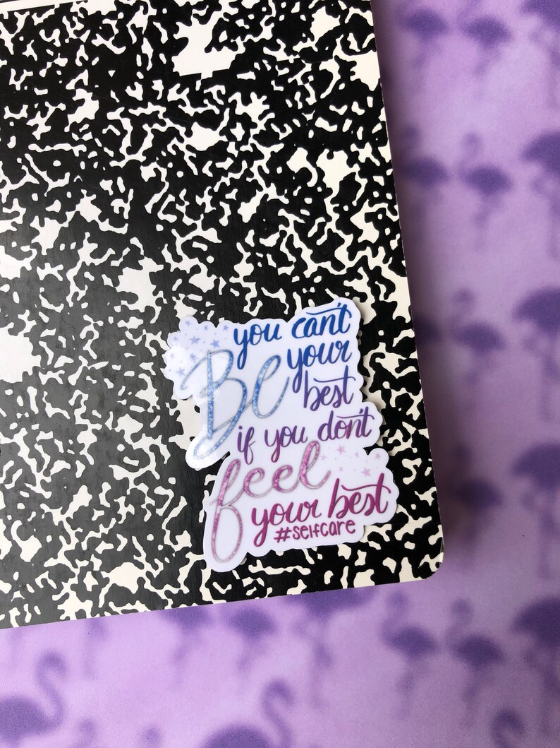 Self Care Sticker, Self Love, Positivity, Anxiety, Depression, Mental ...