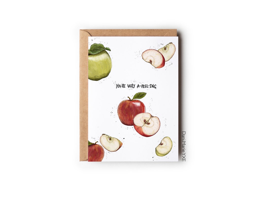 You’re Very A-peeling // 5x7 Card // Greeting Card // Blank Card ...