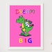 Unicorn and Dinosaur Motivational Poster for Childs Room, Classroom ...