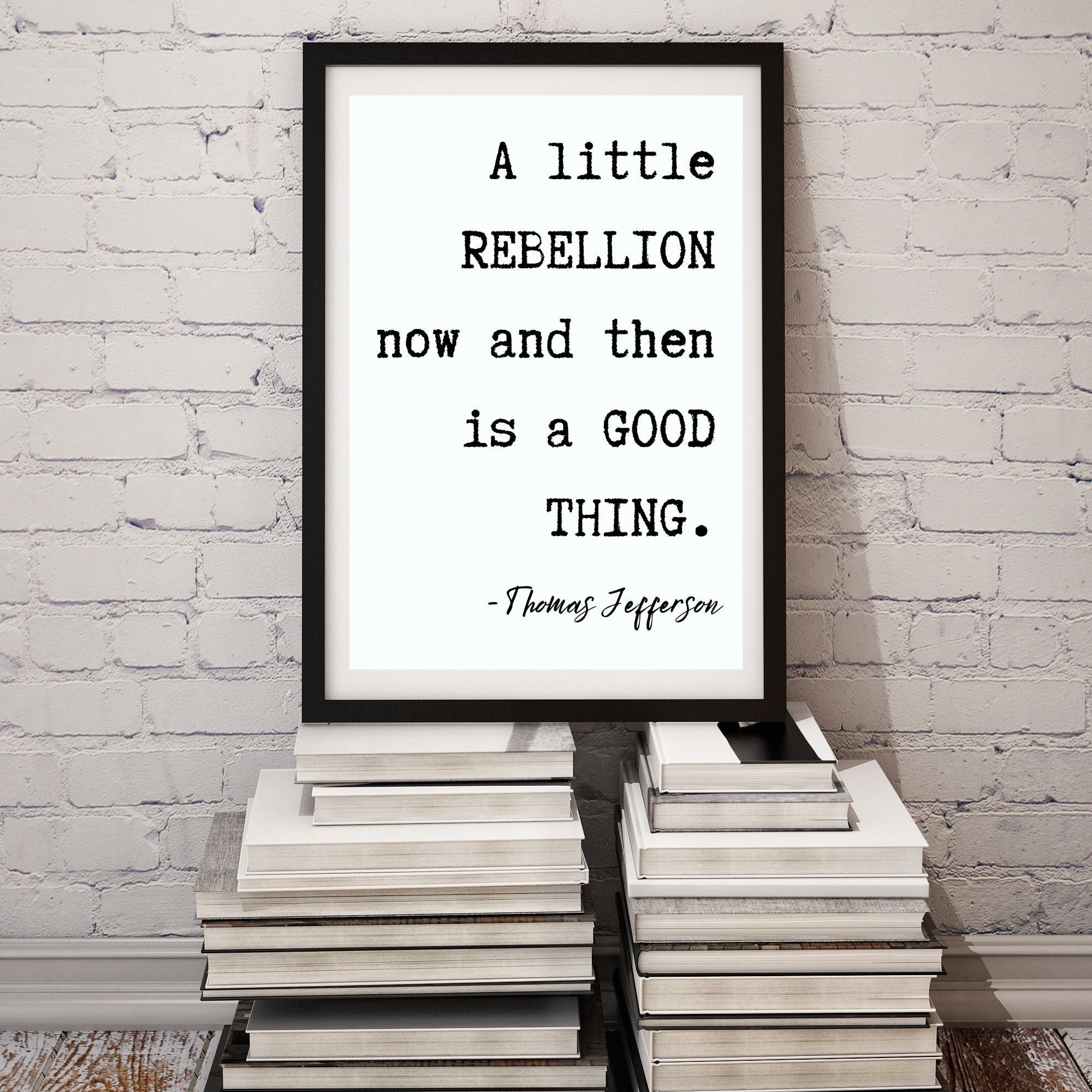 Rebellious Quotes And Sayings