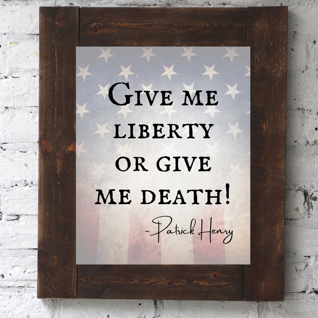 Patrick Henry Famous Liberty Quote Printable Artwork, Patriotic Gift ...