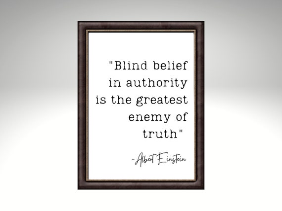 Famous Blind Quotes Blind Belief In Authority Is The Greatest Enemy Of