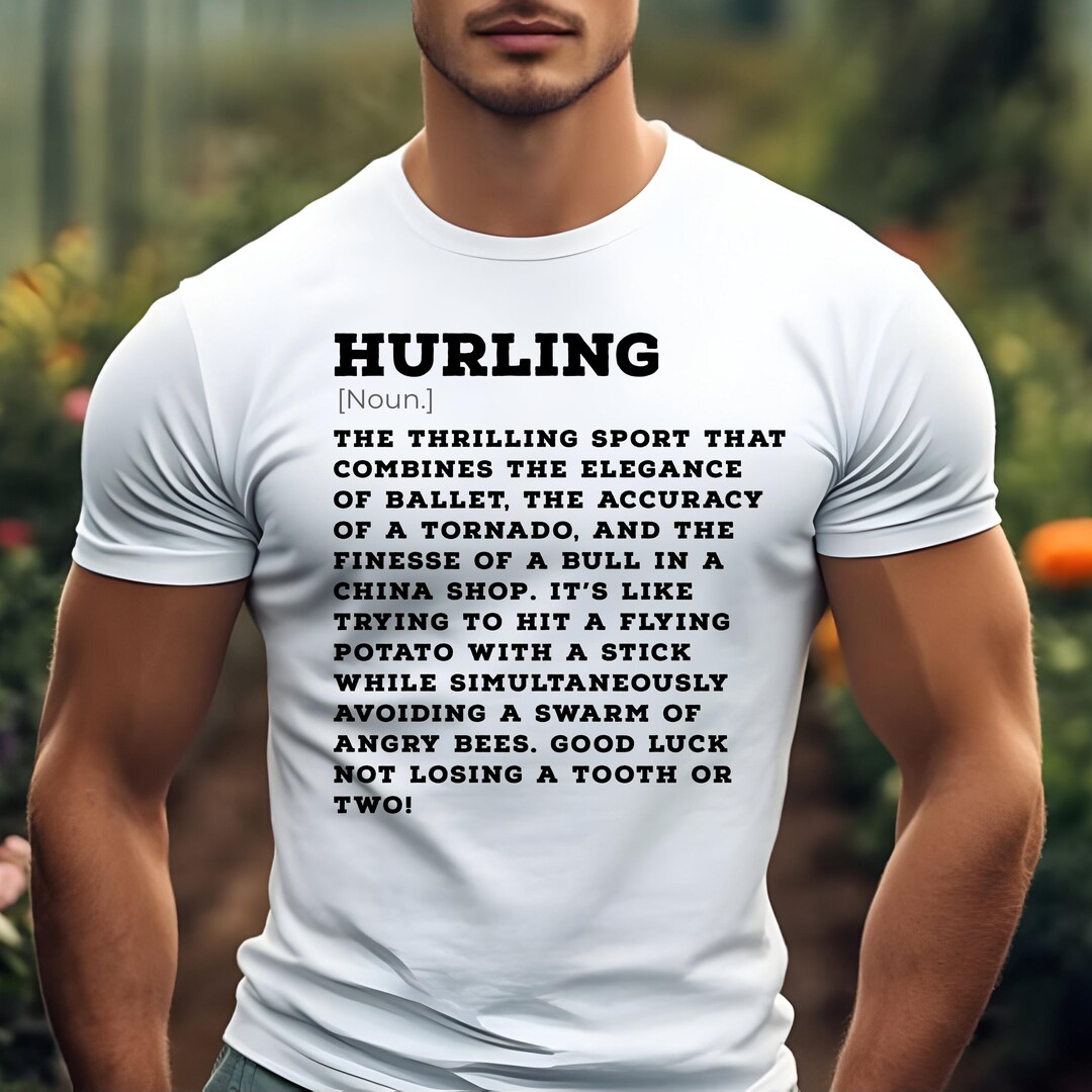 Funny Hurling Definition Shirt, Hurling Tee, Sports Fan Gift, Graphic ...