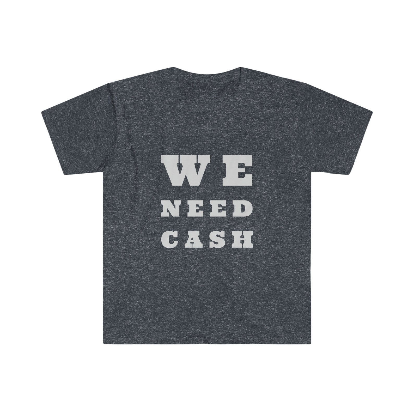 We Need Cash Shirt, Money Shirt, Trendy Song Shirt, Cash Shirt, Funny ...
