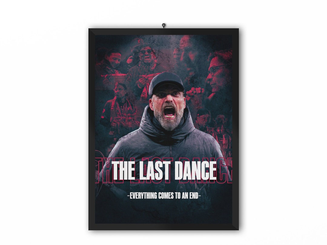 Klopp: the Last Dance Portrait Poster (jurgen Klopp, Liverpool FC ...