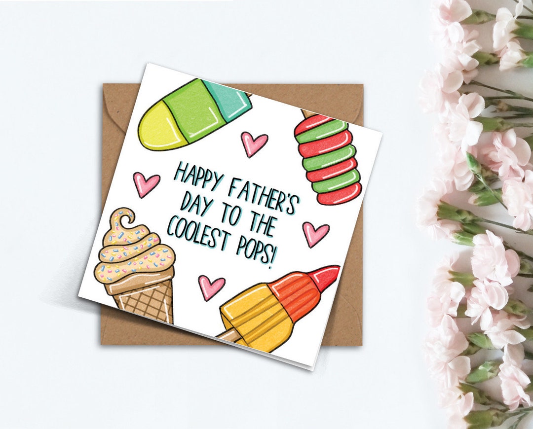 Happy Father's Day Coolest Pops Card, Cute Ice Lollies Gift for Dad ...