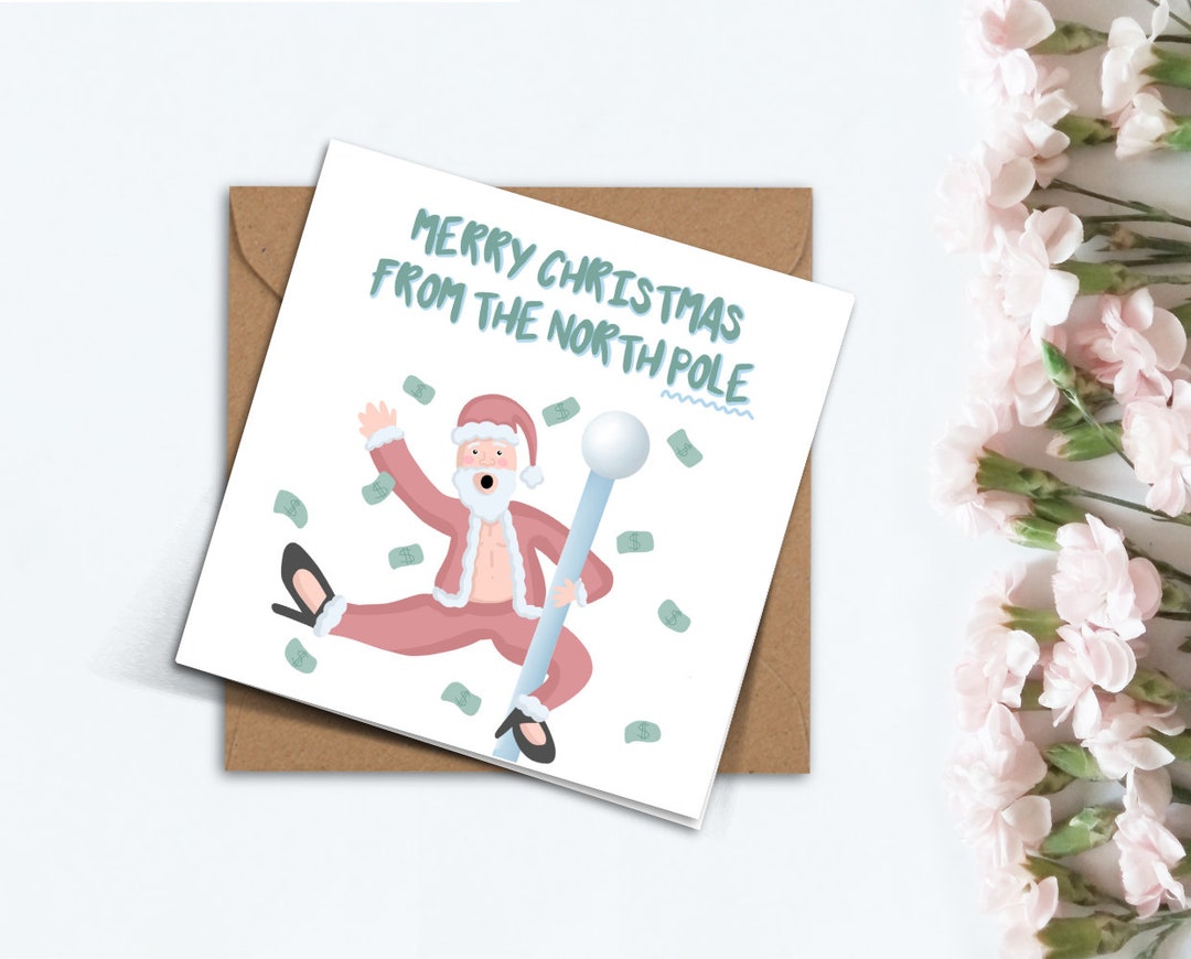 Funny Stripper Pole Dancer Santa Christmas Card, Cute Handmade North ...