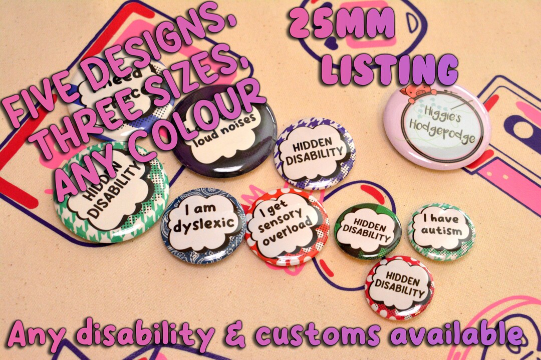 25mm - Hidden Disabilities Bubble Badges - Other Sizes in Listings ...