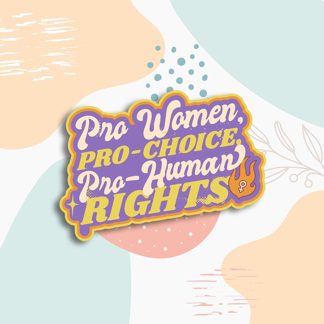 Pro Woman Pro Choice Stickers, Equal Rights Stickers, Equality Tumbler ...