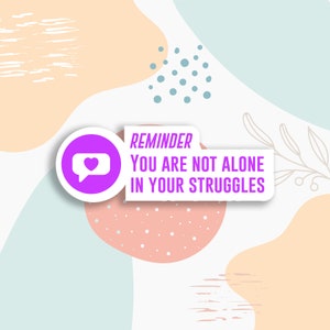 You Are Not Alone, Mental Health Sticker, Water Bottle Sticker, Laptop ...